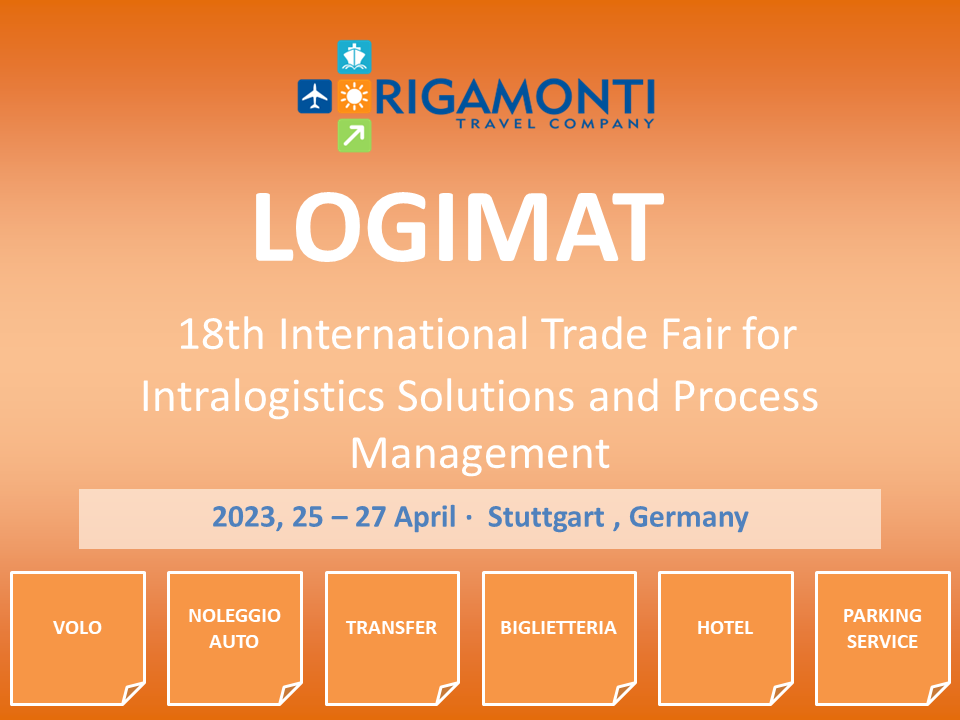 Fiera Logimat di Stoccarda dal 25.04.2023 al 27.04.2023 - Rigamonti Travel Company